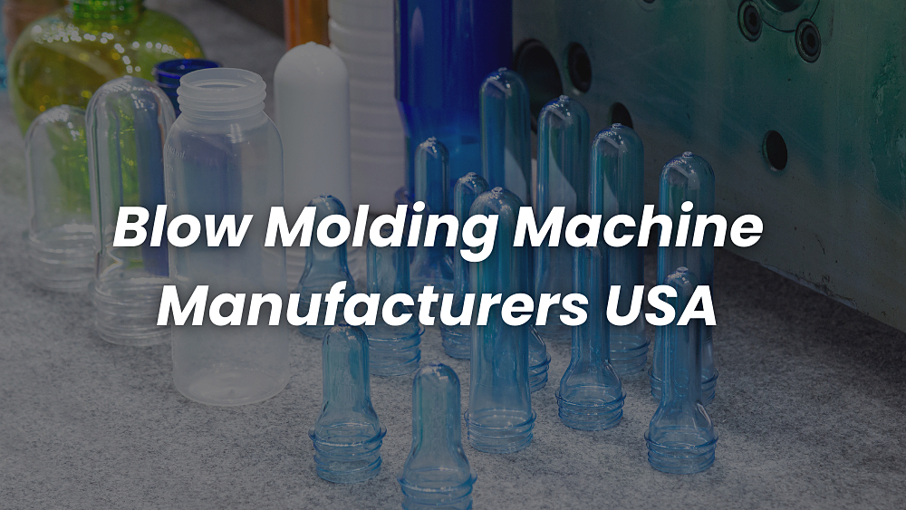 5 Best Blow Molding Machine Manufacturers in the USA 2024 - MEPER